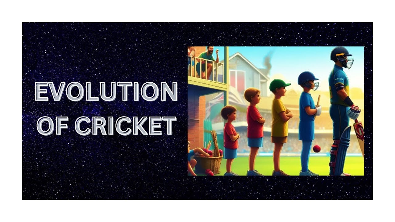 EVOLUTION OF CRICKET - YouTube