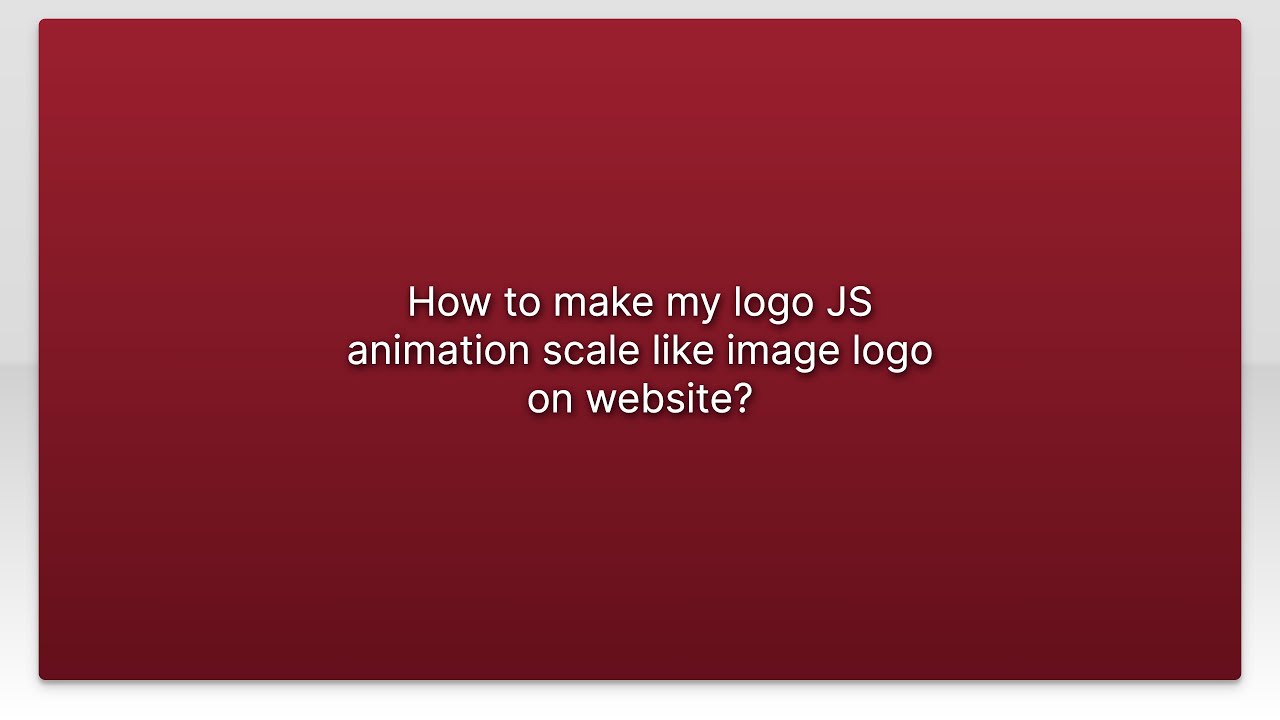 How to make my logo JS animation scale like image logo on website ...