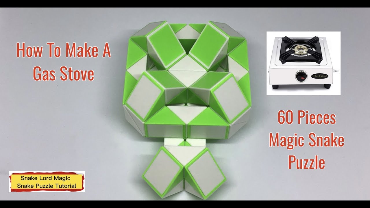How To Make A Gas Stove - 60 Pieces Magic Snake Puzzle - YouTube