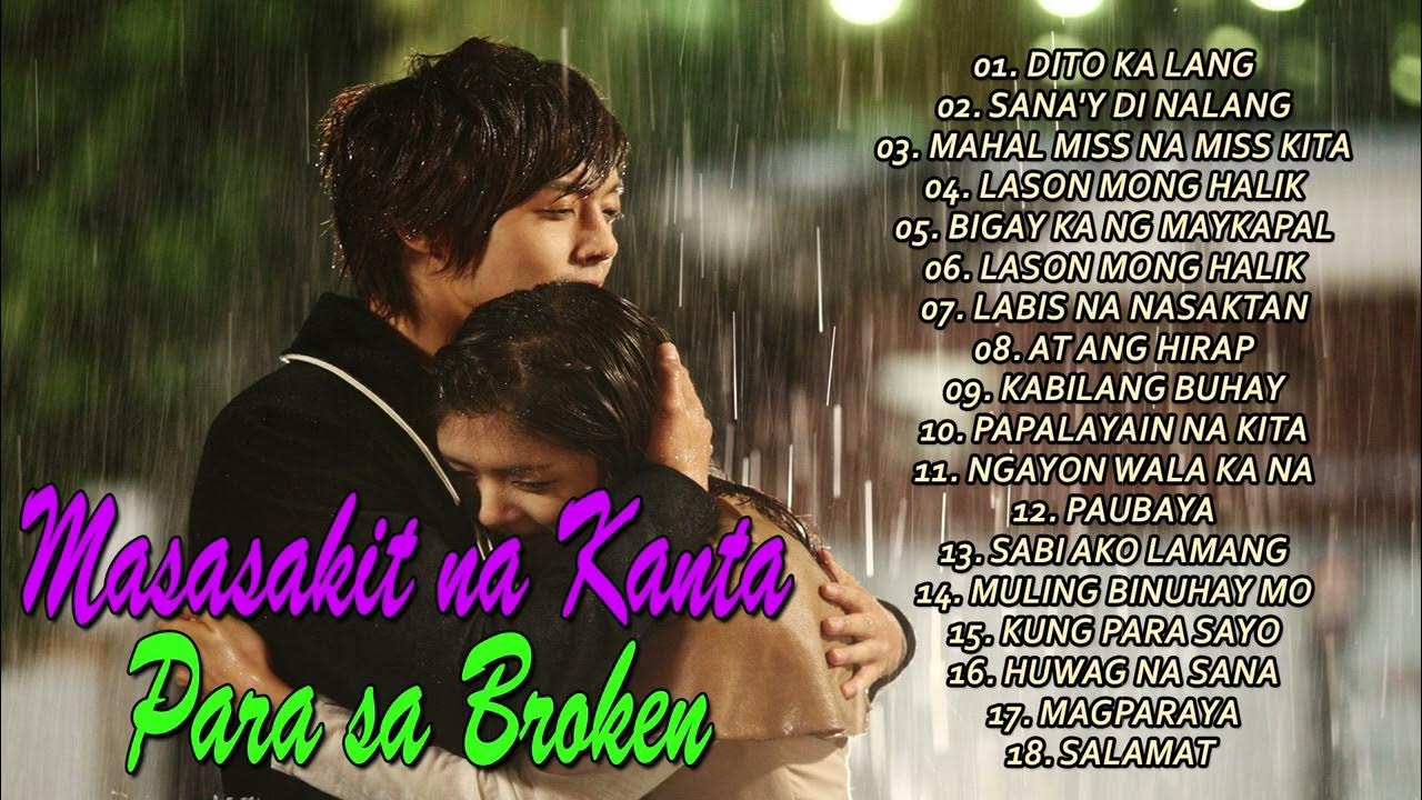 Filipino Heart Broken Songs - NON Stop || Tagalog Love Song Collection Playlist 2023 😥😥 ...