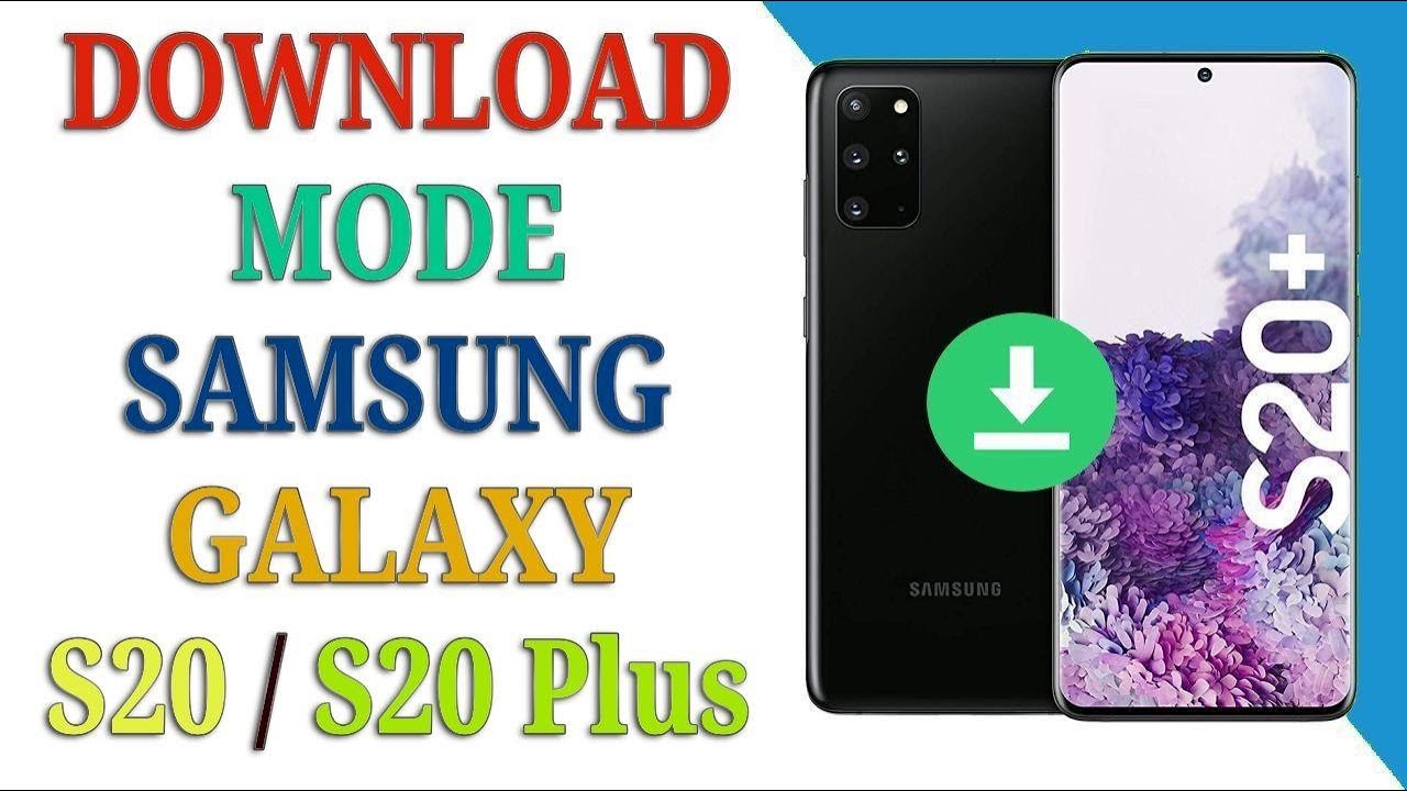 How To Enter Download Mode Samsung S20 Plus / Download Mode S20 / S20 ...