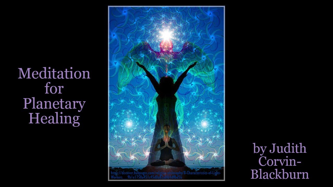 Planetary Healing- Planting Portals of Light: Chapter 4 Meditation ...