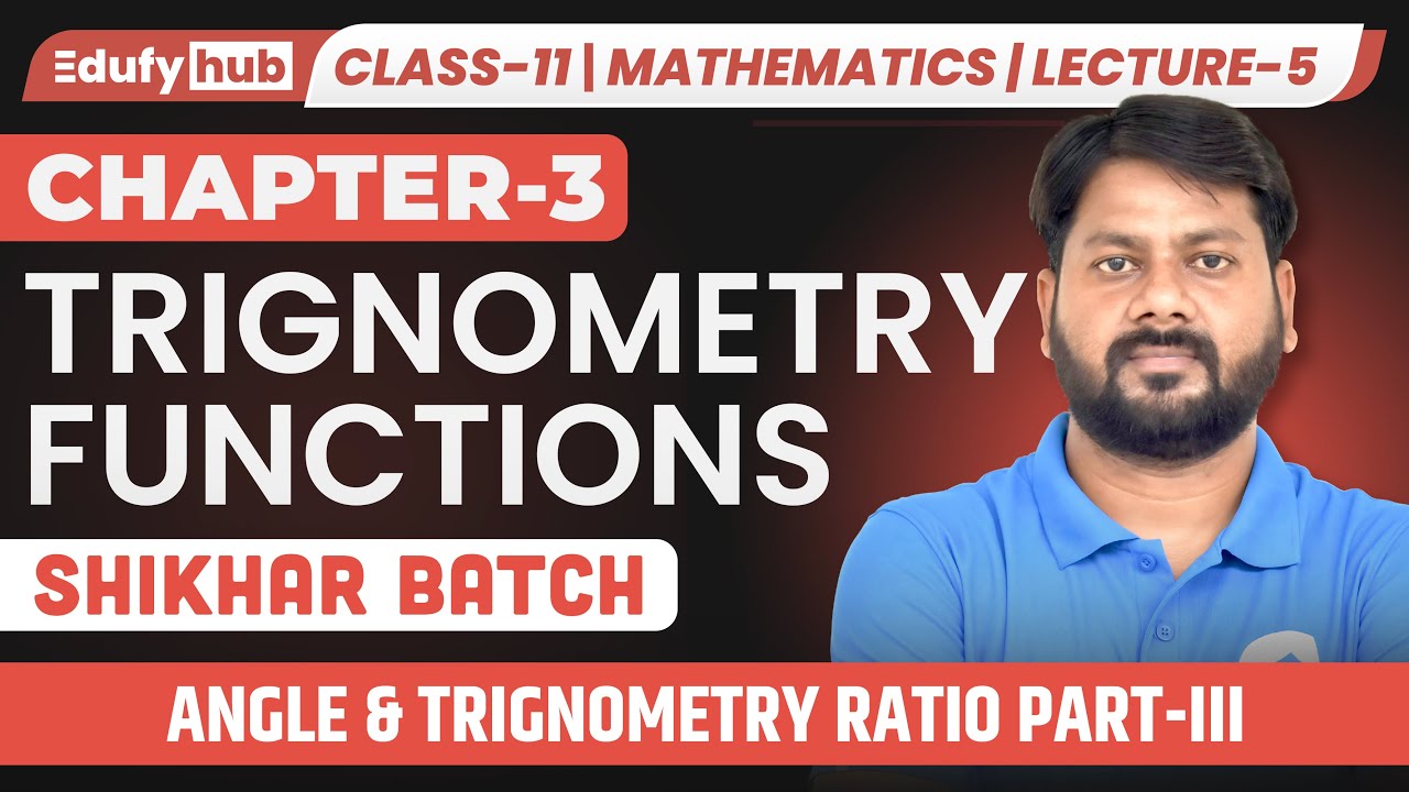 Class 11 ISC Maths | Angle & Trigonometric Ratios Part-3 | Lecture-5 ...