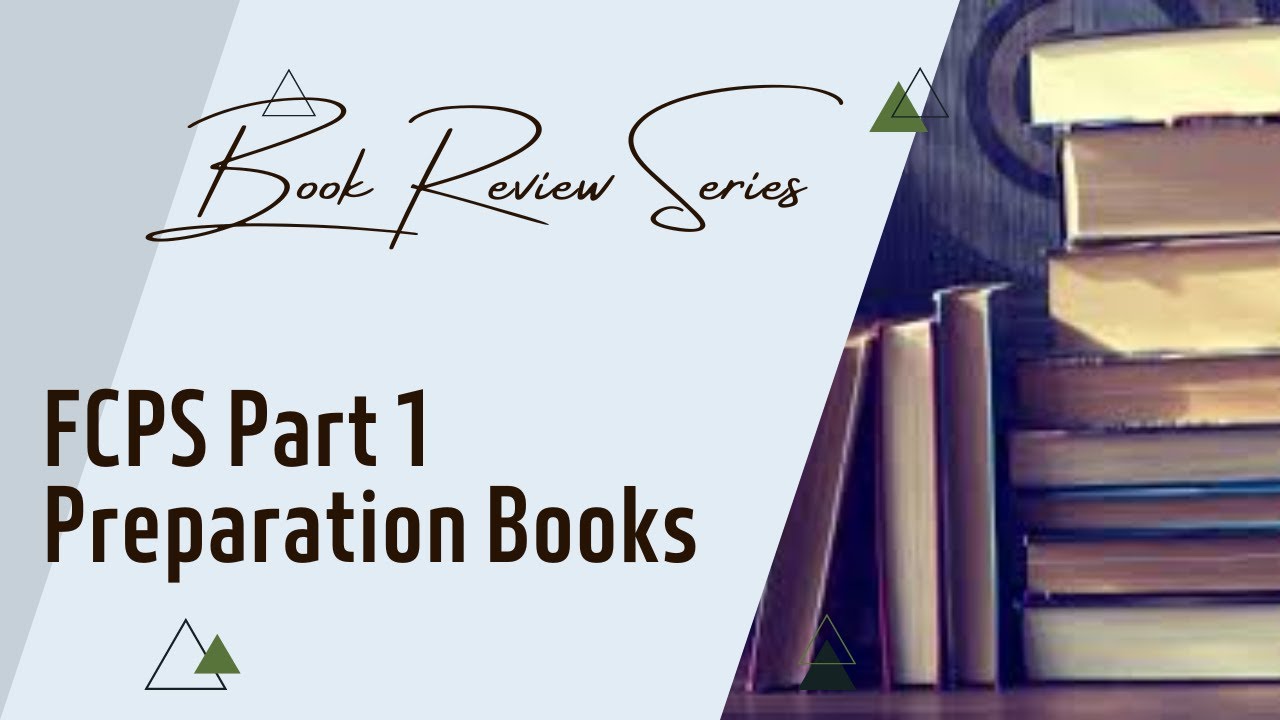Book Review Series : FCPS Part 1 Preparation Books | Lecture 34 - YouTube