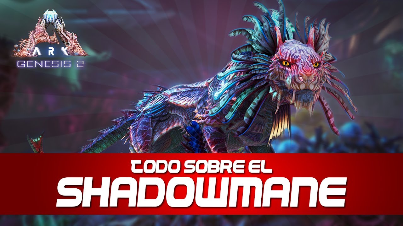 TODO sobre el Increíble SHADOWMANE 🦁💪 | ARK Genesis 2 Reveal - YouTube