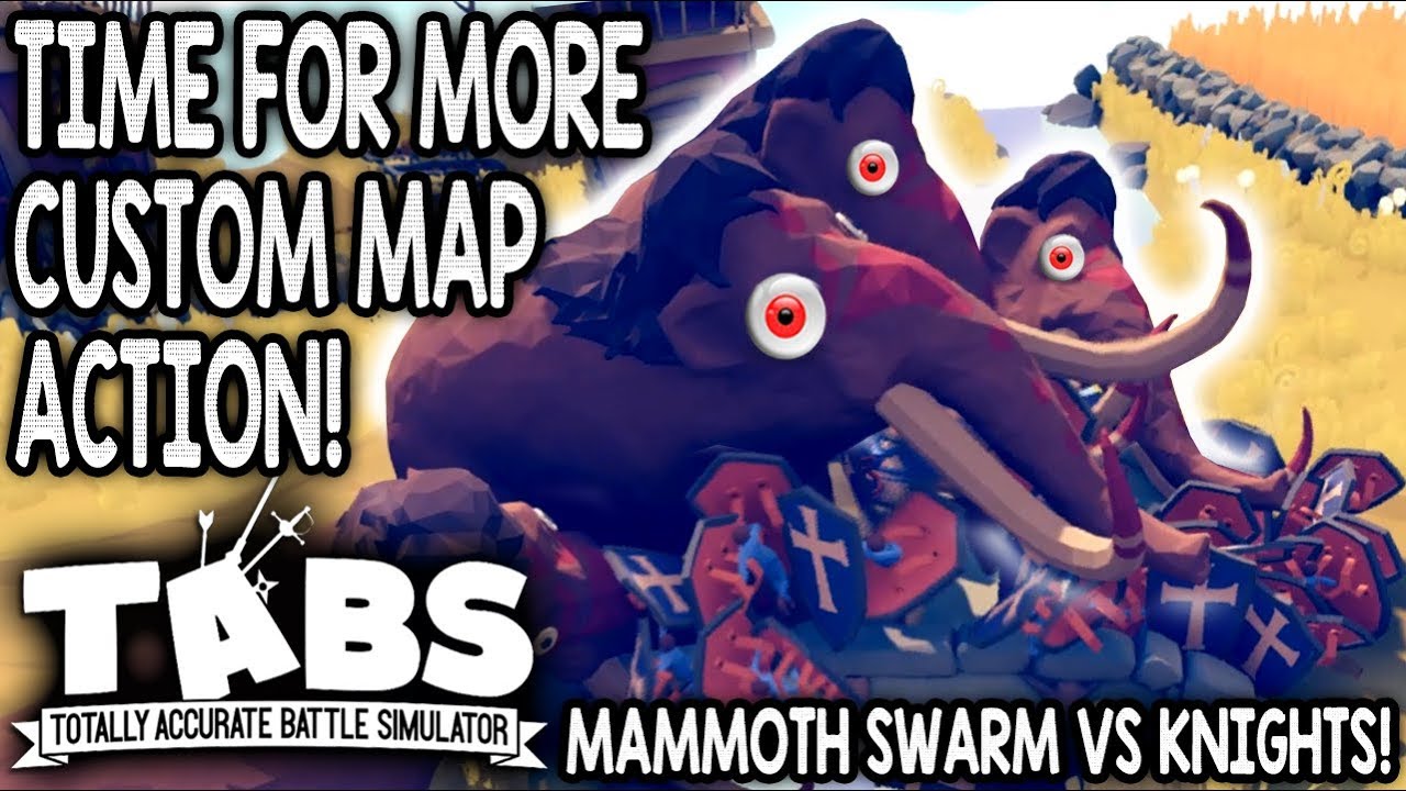 MODDED TABS! MAMMOTHS, HUGE HOBBITS, ETC! -- Totally Accurate Battle ...