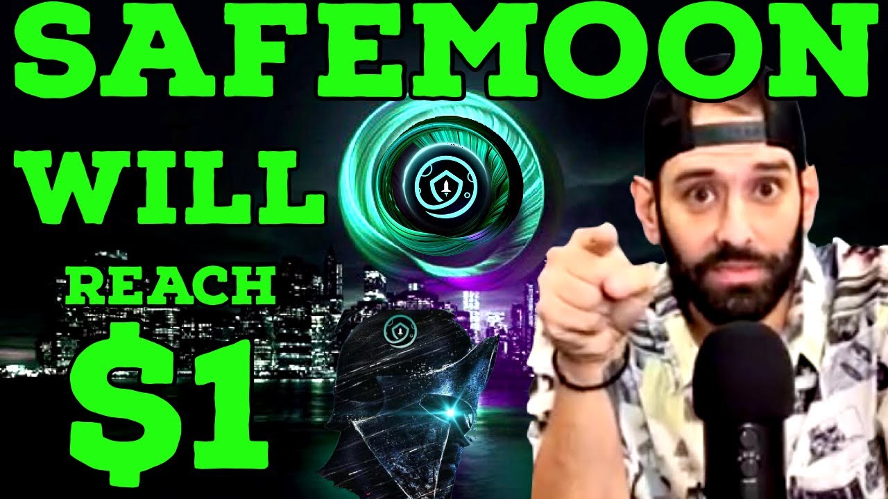 SAFEMOON WILL REACH $1 - YouTube