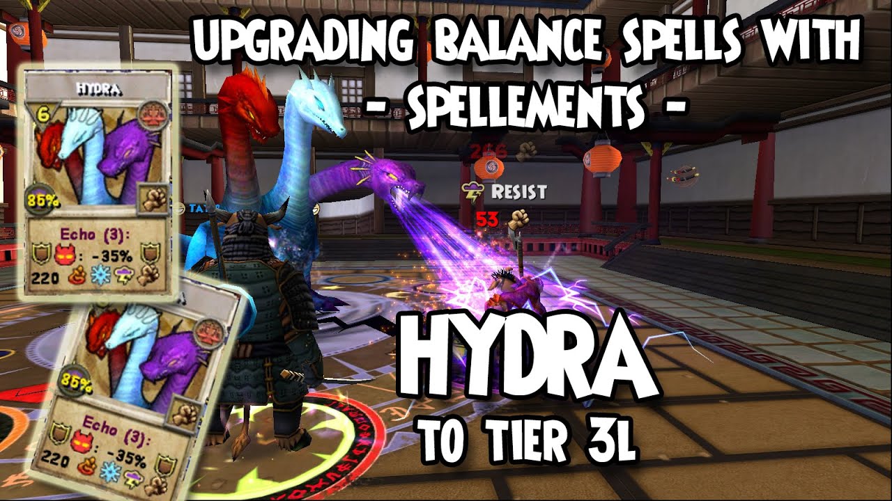 Wizard101: ⚖️UPGRADING Balance SPELLS with SPELLEMENTS - HYDRA to ...