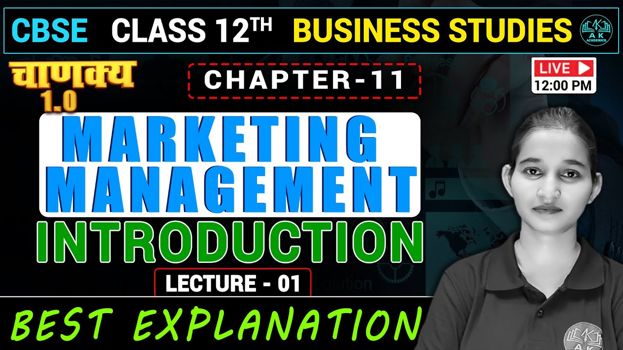 Introduction - Marketing Management | Class 12 Business Studies Chapter ...