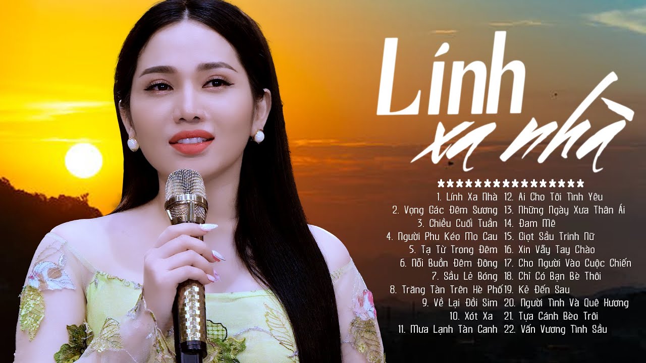 Lính Xa Nhà, Vọng Gác Đêm Sương - 22 Ca Khúc Nhạc Lính NGỌC DIỆU Mang ...