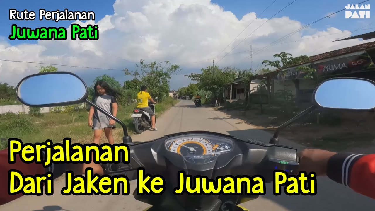 Perjalanan dari Jaken ke Juwana Pati - YouTube
