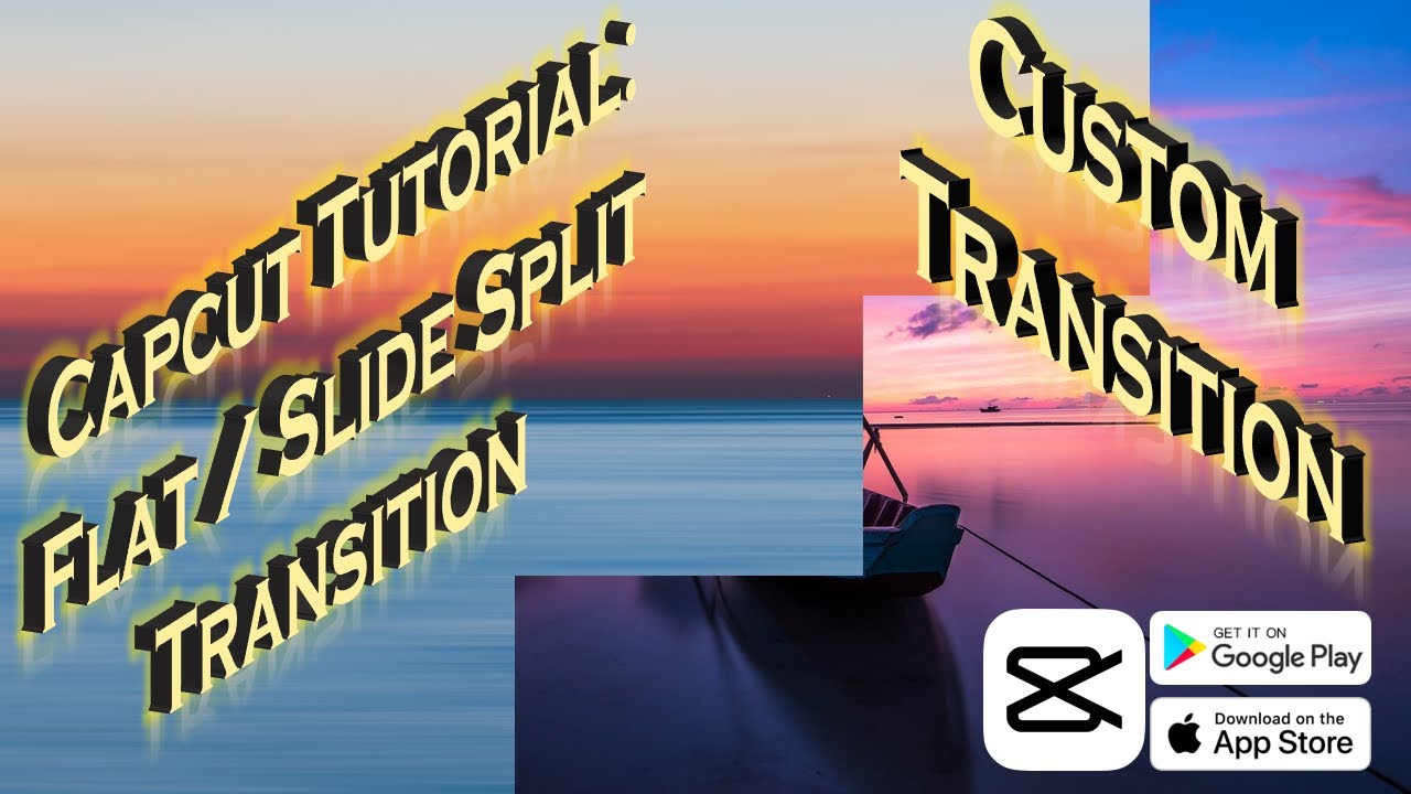 Flat/Slide Split Transition | How To | CapCut Tutorial | Android or ...