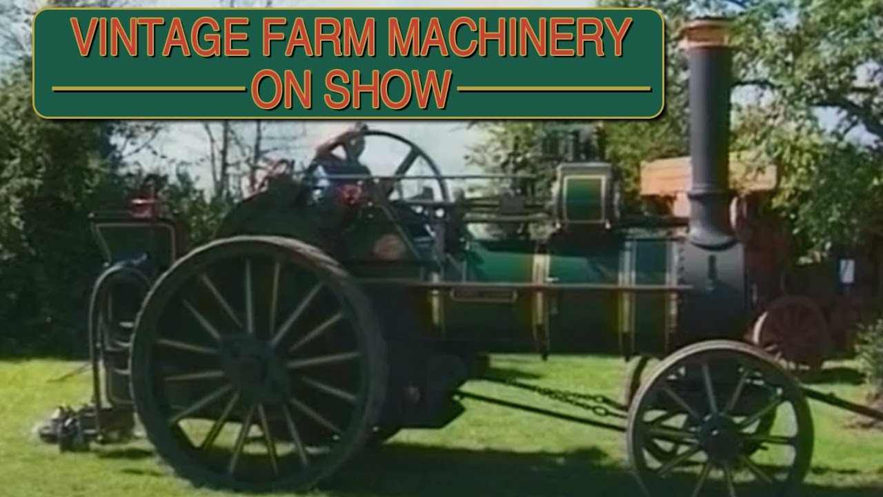 Vintage Farm Machinery on Show - YouTube
