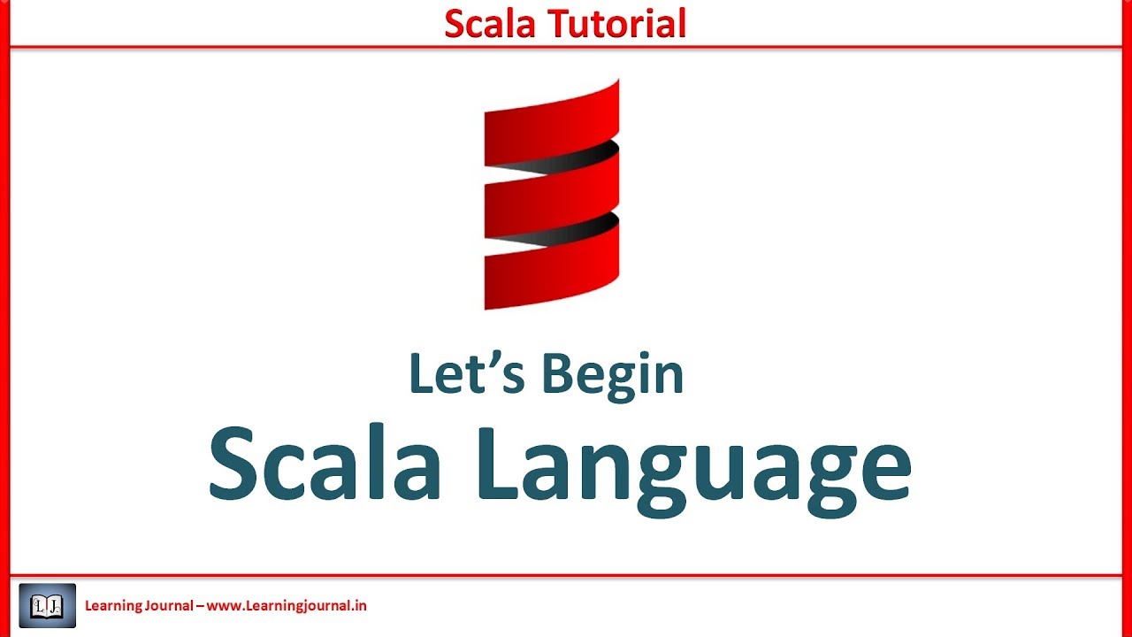Scala Tutorial Lets Begin Youtube