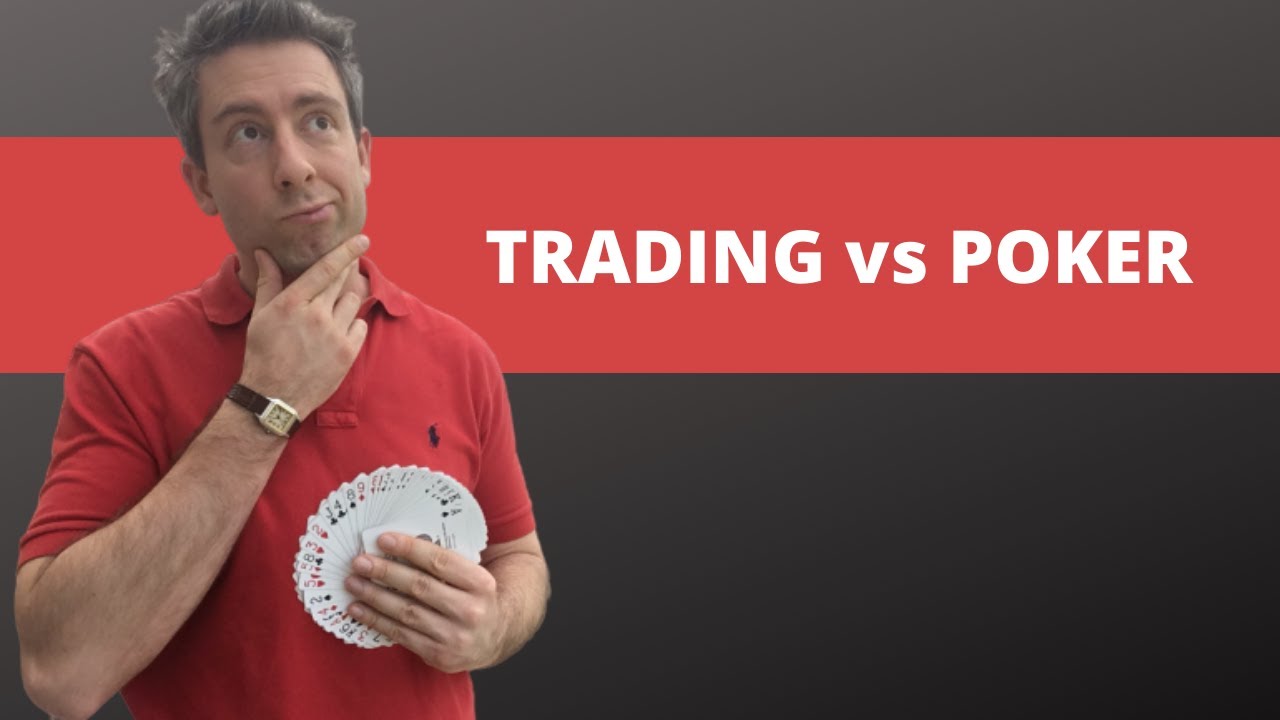 TRADING VS POKER - YouTube
