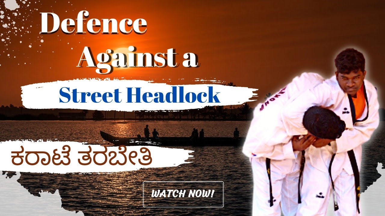 Road fighting|Street Headlock| self Defense|karate class in kannada ...