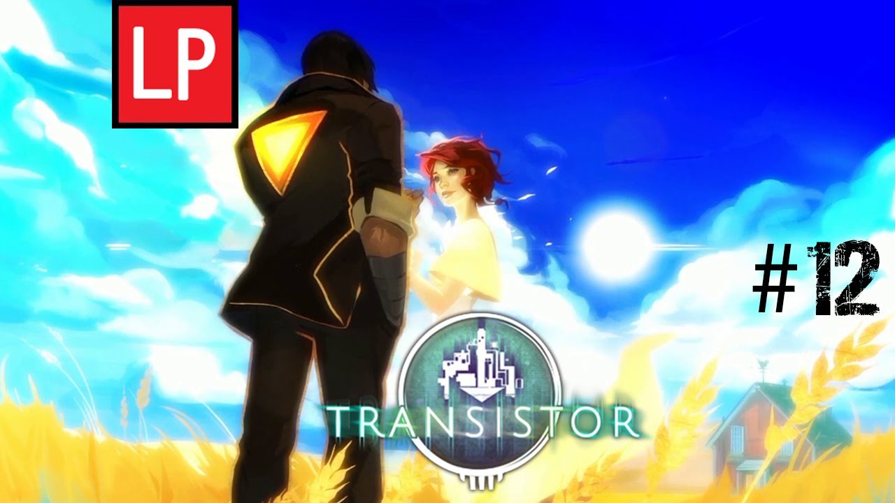 Transistor | All good things come to an end | #12 (Last boss battle ...