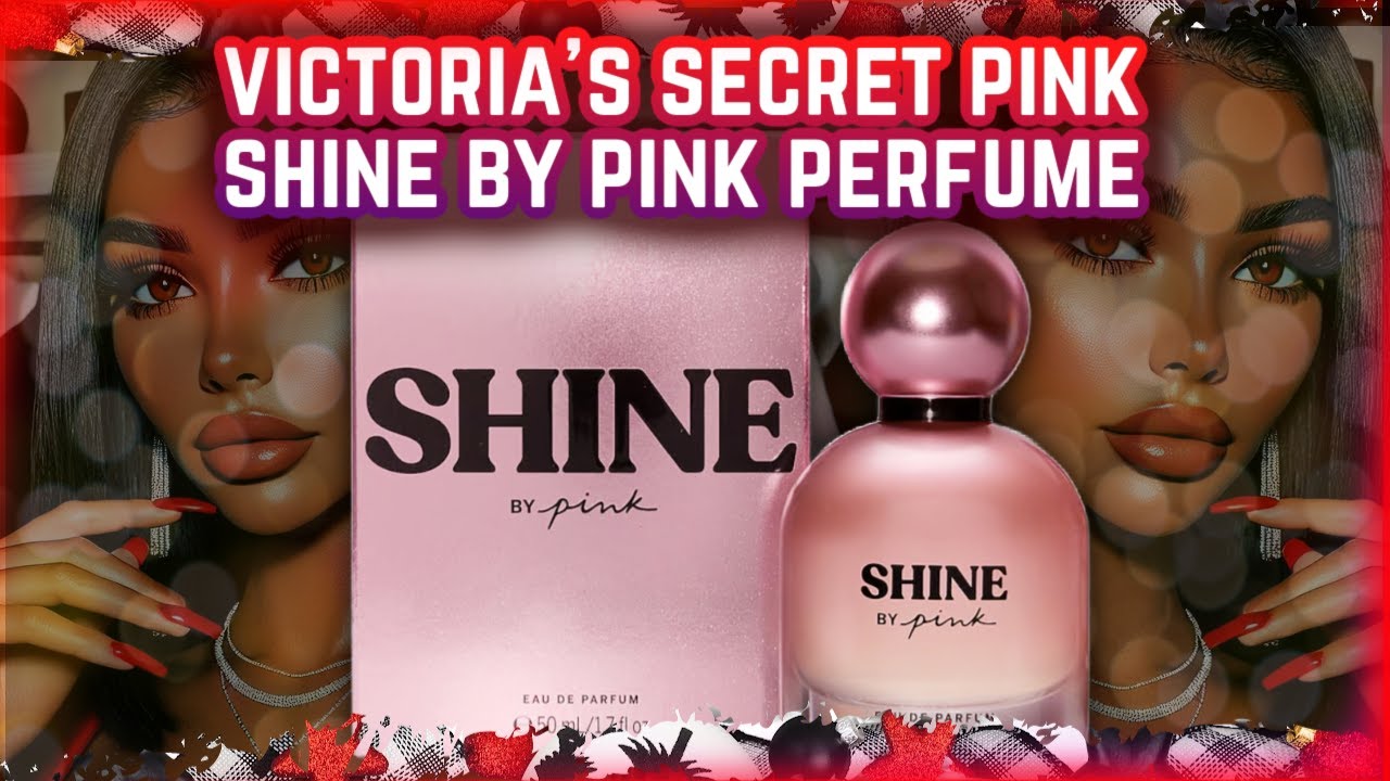 VICTORIA'S SECRET PINK SHINE BY PINK PERFUME REVIEW | Everything Empo ...
