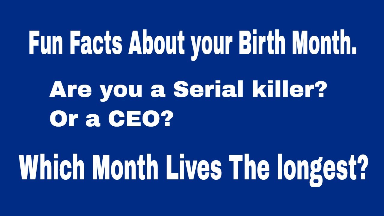 BIRTH MONTH FUN FACTS !! What your birthday says about you!! - YouTube