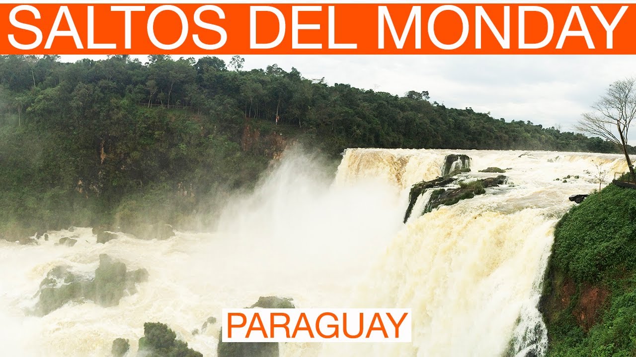 Las cataratas de SALTOS DEL MONDAY en PARAGUAY 🌊💦🌈 - YouTube