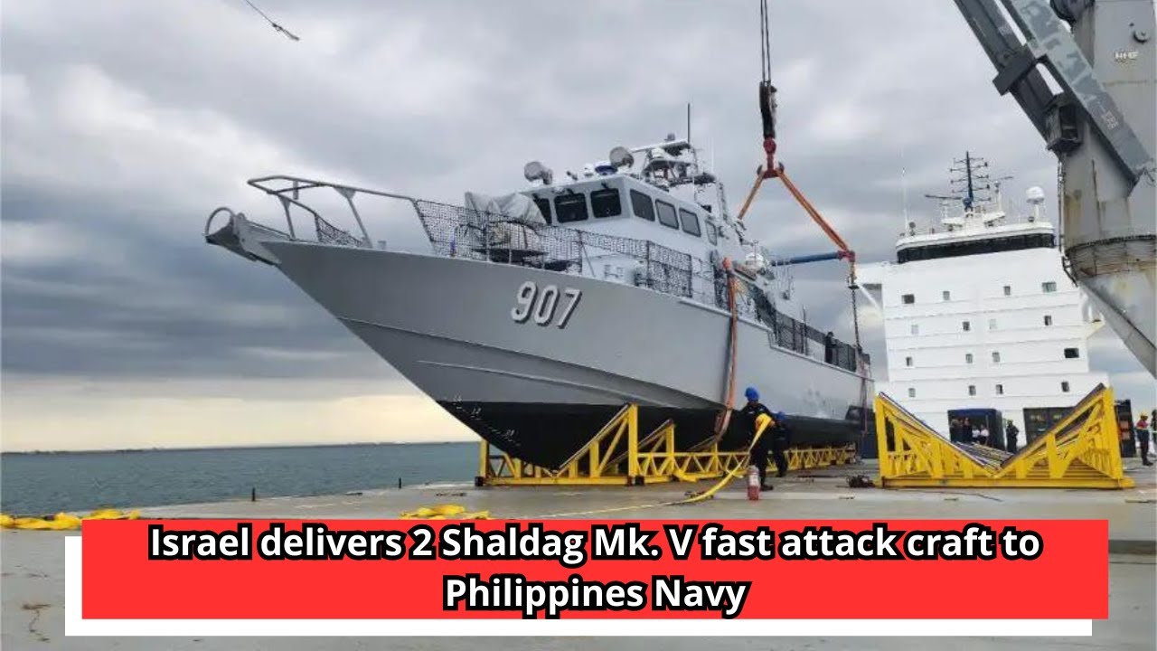Israel delivers 2 Shaldag Mk V fast attack craft to Philippines Navy ...