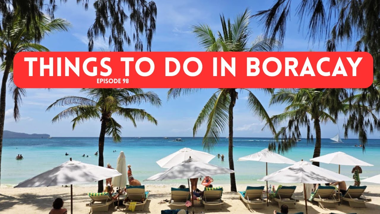 Things to Do in Boracay 2025 🇵🇭 | Boracay Bucket List - YouTube