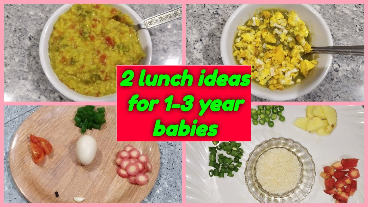 2 Lunch Ideas For 1 3 Year Babies baby Food Weight Gaining Food For 2-lunch-ideas-for-1-3-year-babies-baby-food-weight-gaining-food-for