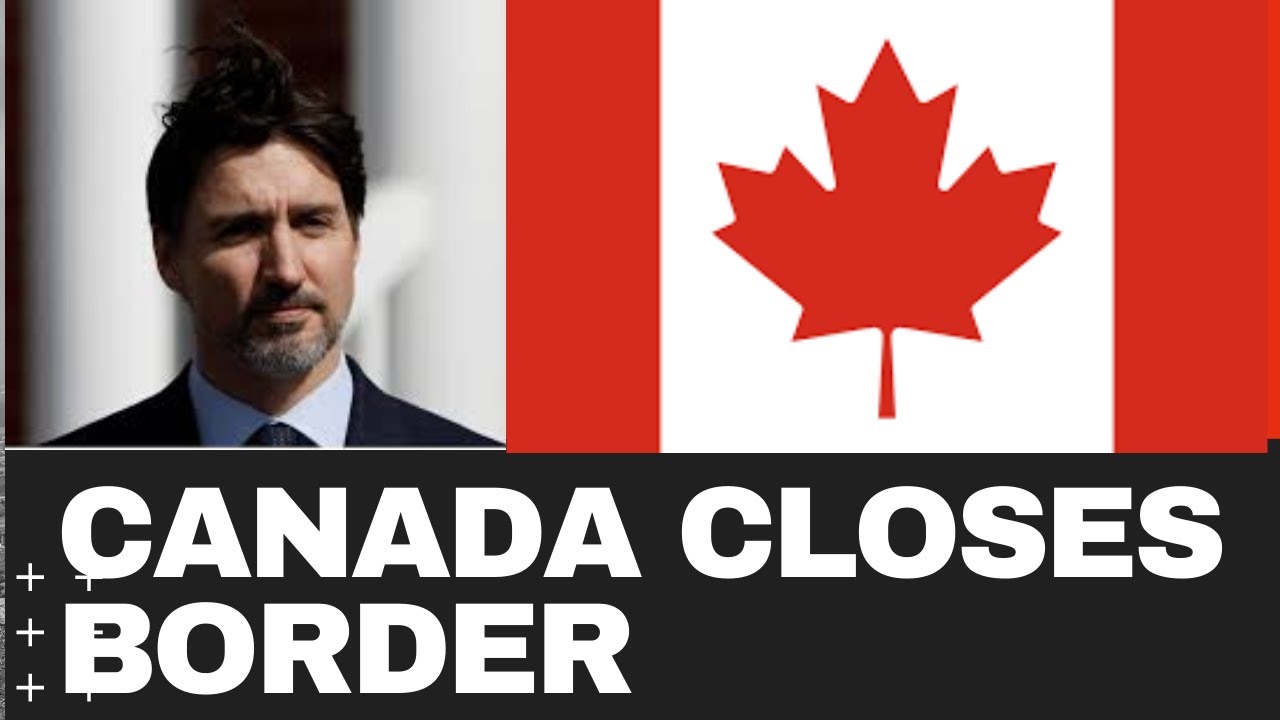 Canada closes its borders - YouTube