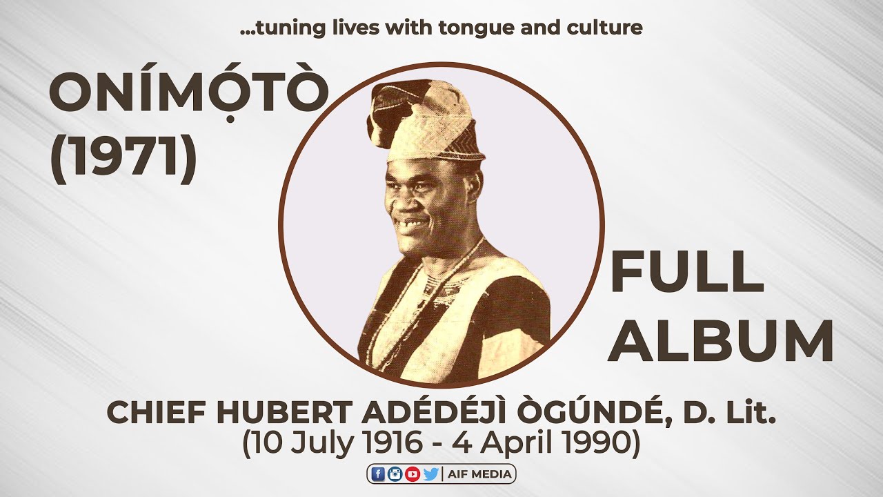 Onimoto Full Album (1971) - Hubert Ogunde | African Concert Party - YouTube