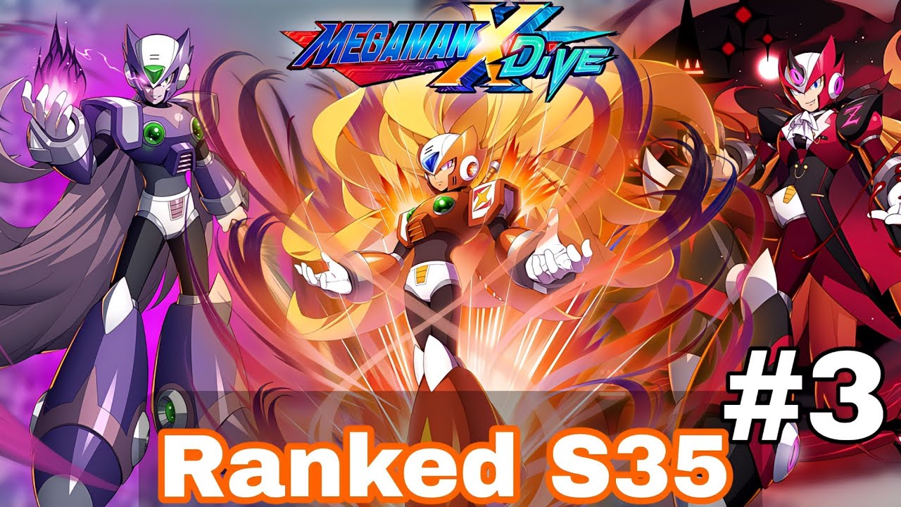 [Mega Man X DiVE] Season 35 Ranked Match #3 | Zero Team | Road To GA ...