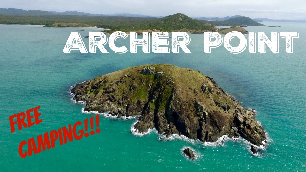 FREE Camping!!! Archer Point, North Qld - YouTube