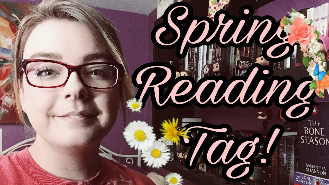 Spring Reading Tag! - YouTube