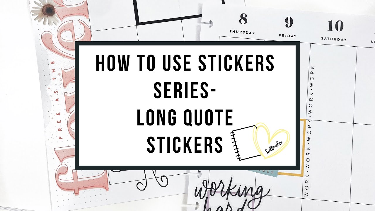 HOW TO USE STICKERS: Long Quote Stickers - YouTube