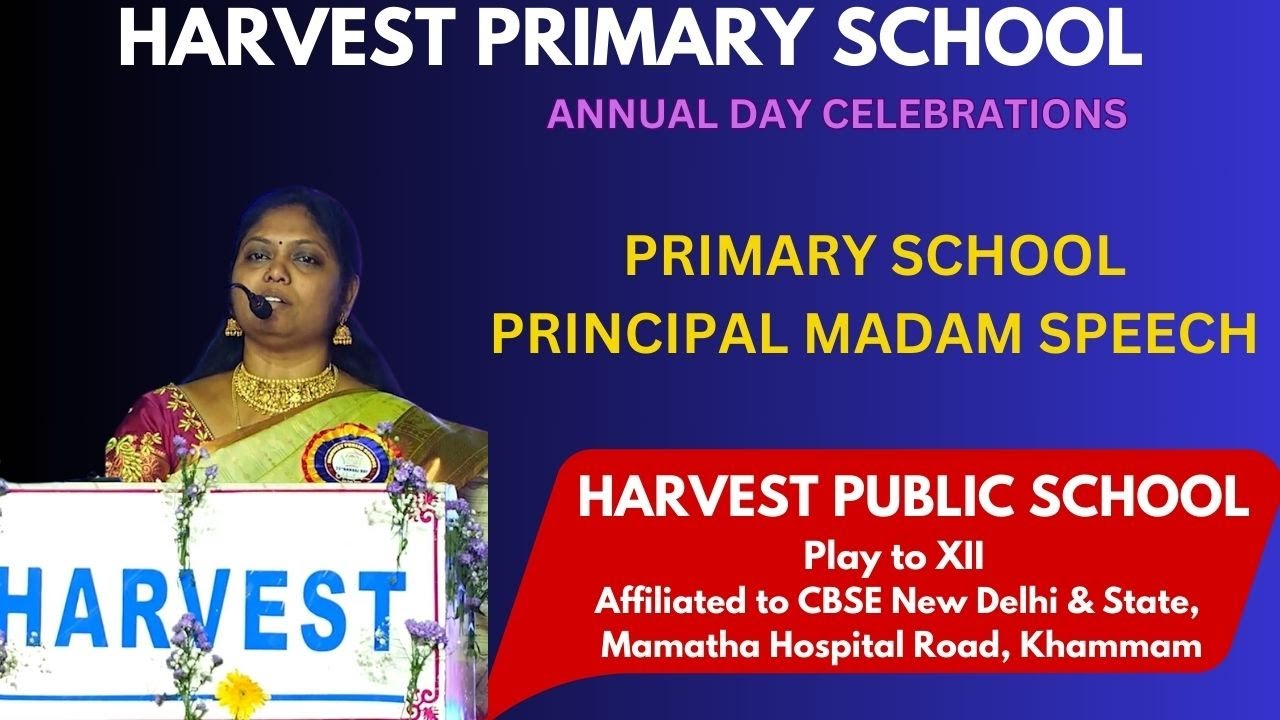 PRIMARY SCHOOL PRINCIPAL MADAM SPEECH | Harvest Primary School Annual ...