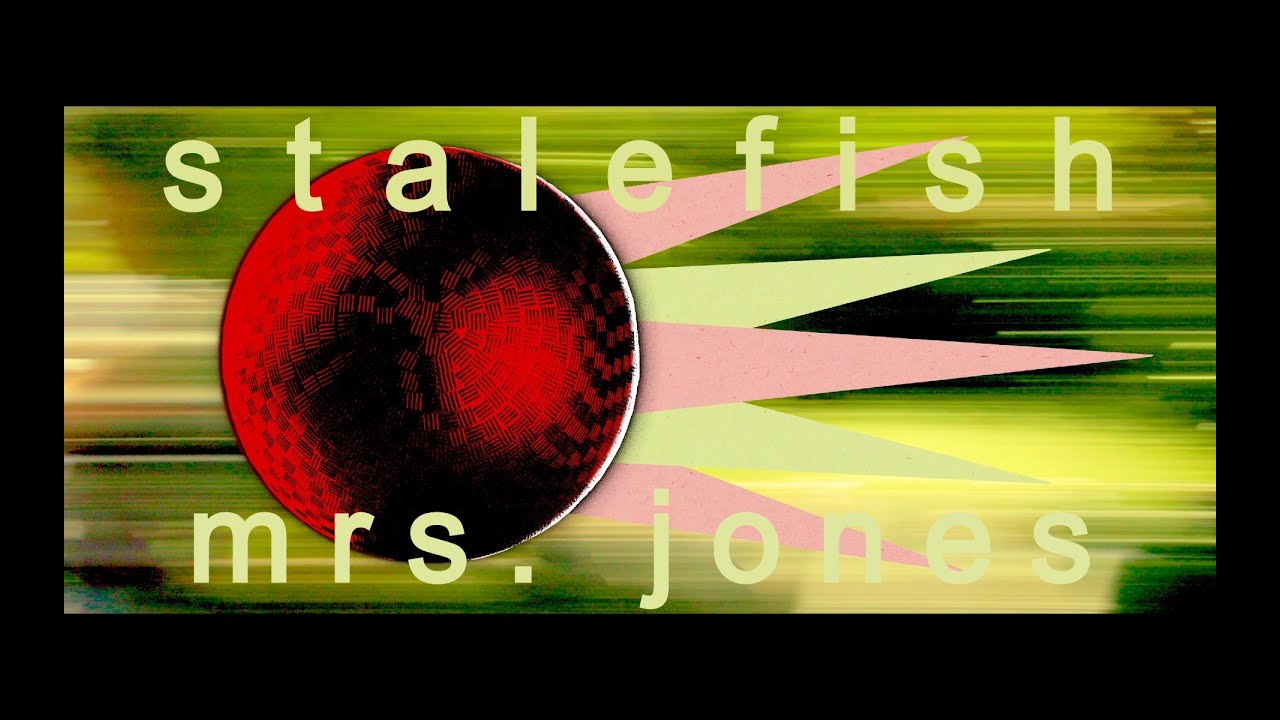 Stalefish - "Mrs. Jones" - YouTube