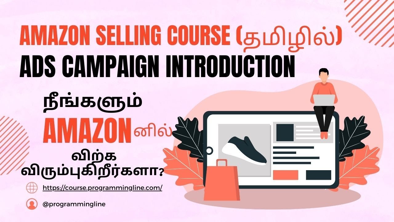 Introduction To Amazon Ads Campaign in Tamil | Selling on Amazon Course ...