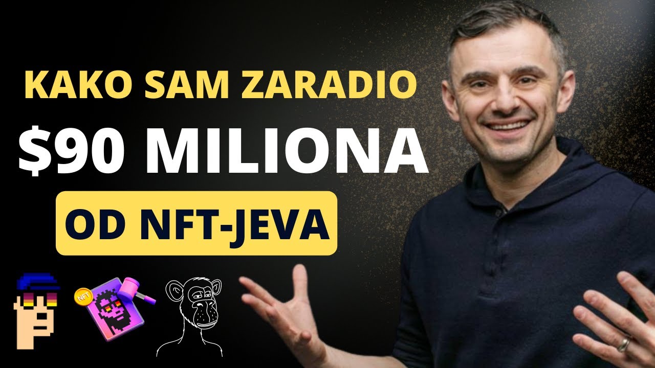 Gary Vee: NFT - Da Li Je Kasno Krenuti SADA? Biznis Price, Kripto Teme ...