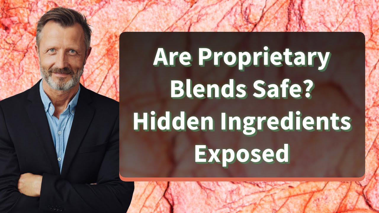 Are Proprietary Blends Safe? Hidden Ingredients Exposed - YouTube