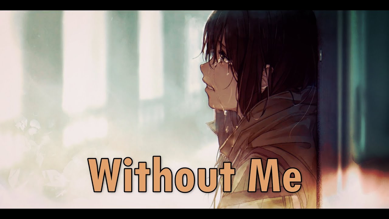 Nightcore - Without Me [Lyrics] - YouTube