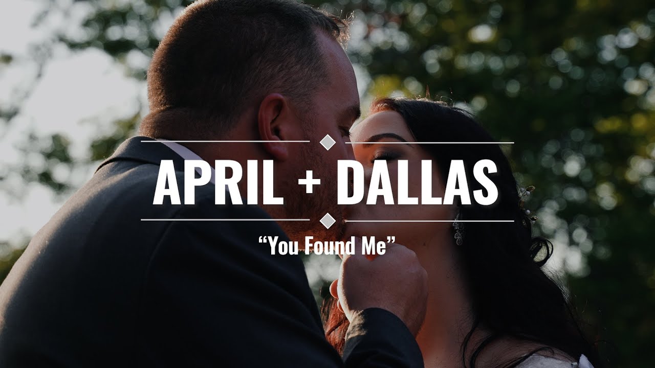 "You Found Me" | April + Dallas - YouTube