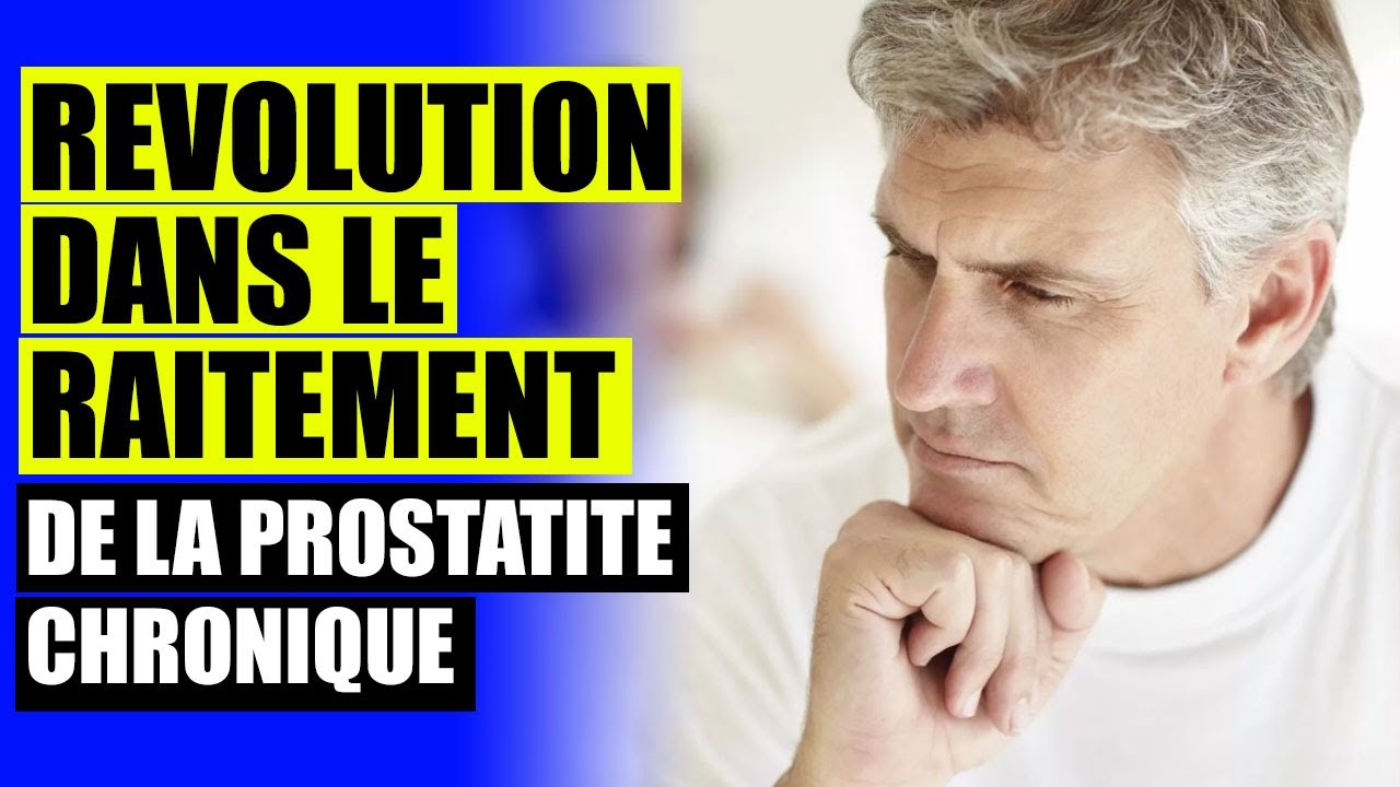 🎯 LA PROSTATITE È INFETTIVA ⛔ TRAITEMENT DE LA PROSTATITE ET ...