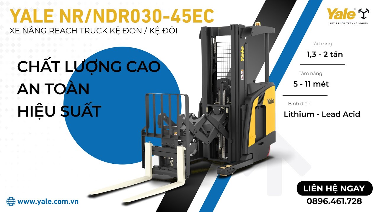 XE NÂNG CAO REACH TRUCK KỆ ĐƠN/KỆ ĐÔI YALE NR/NDR030-045EC - YouTube