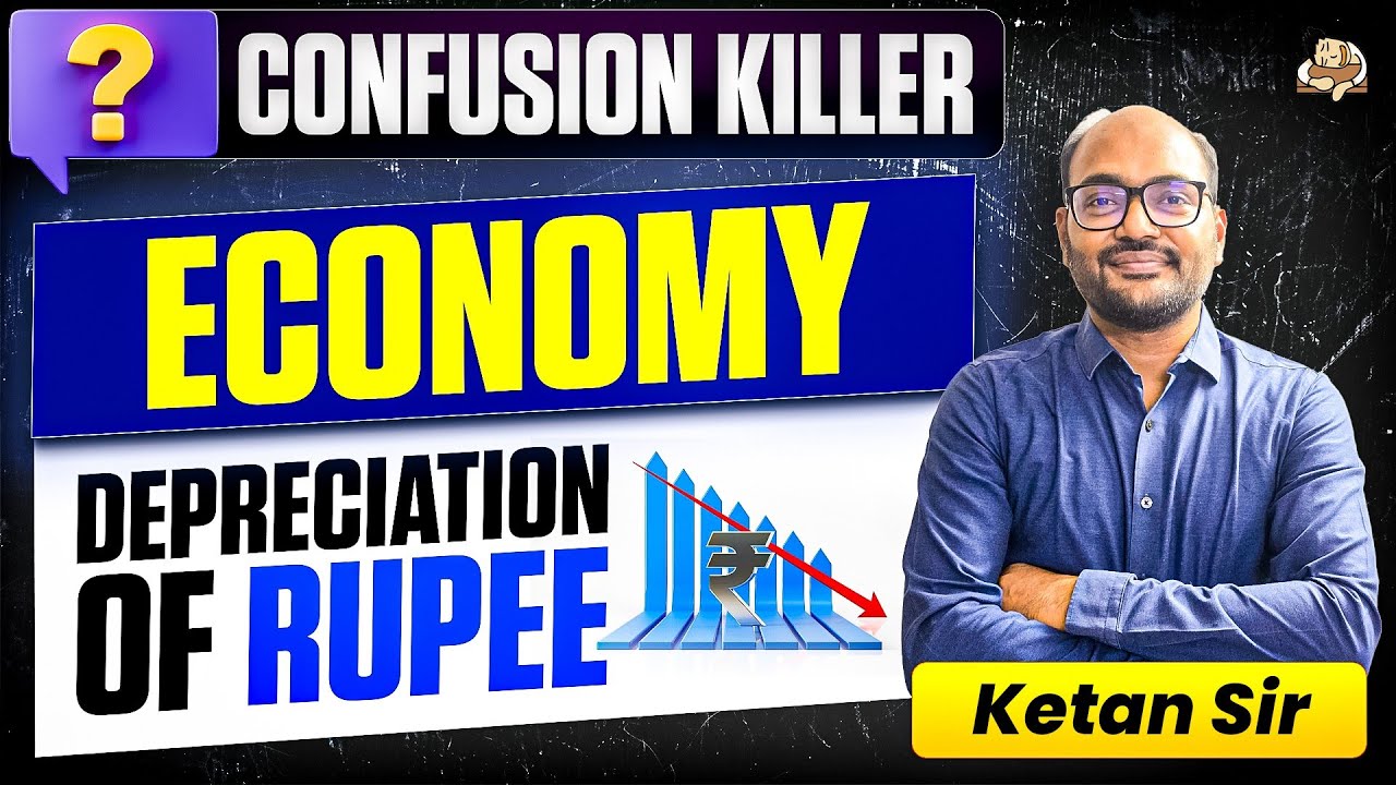 Rupee Depreciation in Indian Economy for UPSC| Causes, Impact, RBI Role ...
