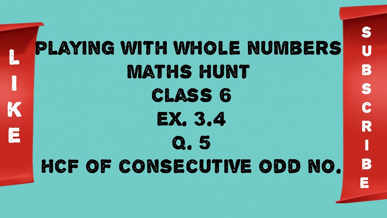 Find the H.C.F of any two consecutive odd numbers | Maths Hunt class VI ...
