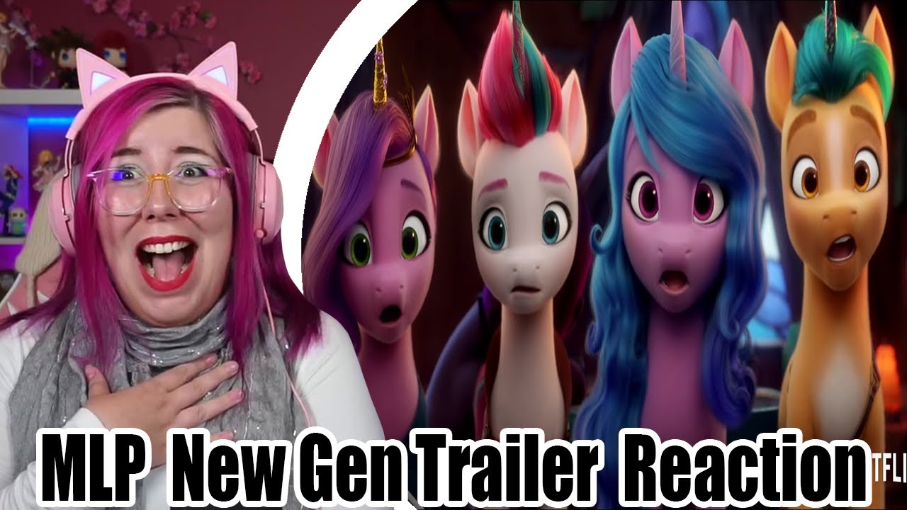 My Little Pony: A New Generation TRAILER REACTION - Zamber Reacts - YouTube