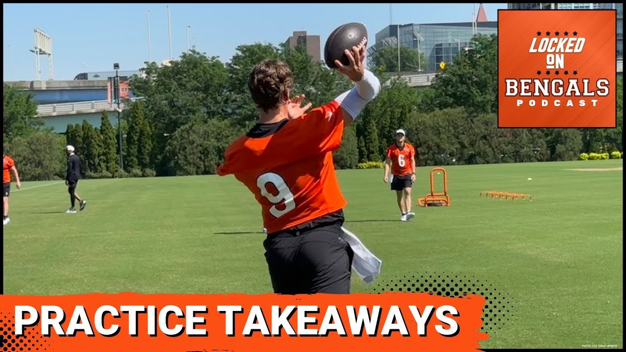 Bengals Practice Takeaways: Thoughts on Joe Burrow, the Wide Receiver ...