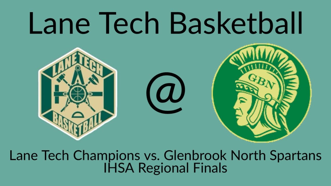 Lane Tech vs. Glenbrook North (2/23/24) | Lane Tech Boys Basketball ...