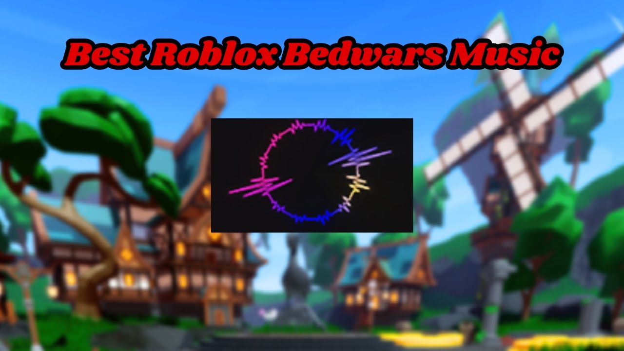 Best Songs For Roblox Bedwars - YouTube