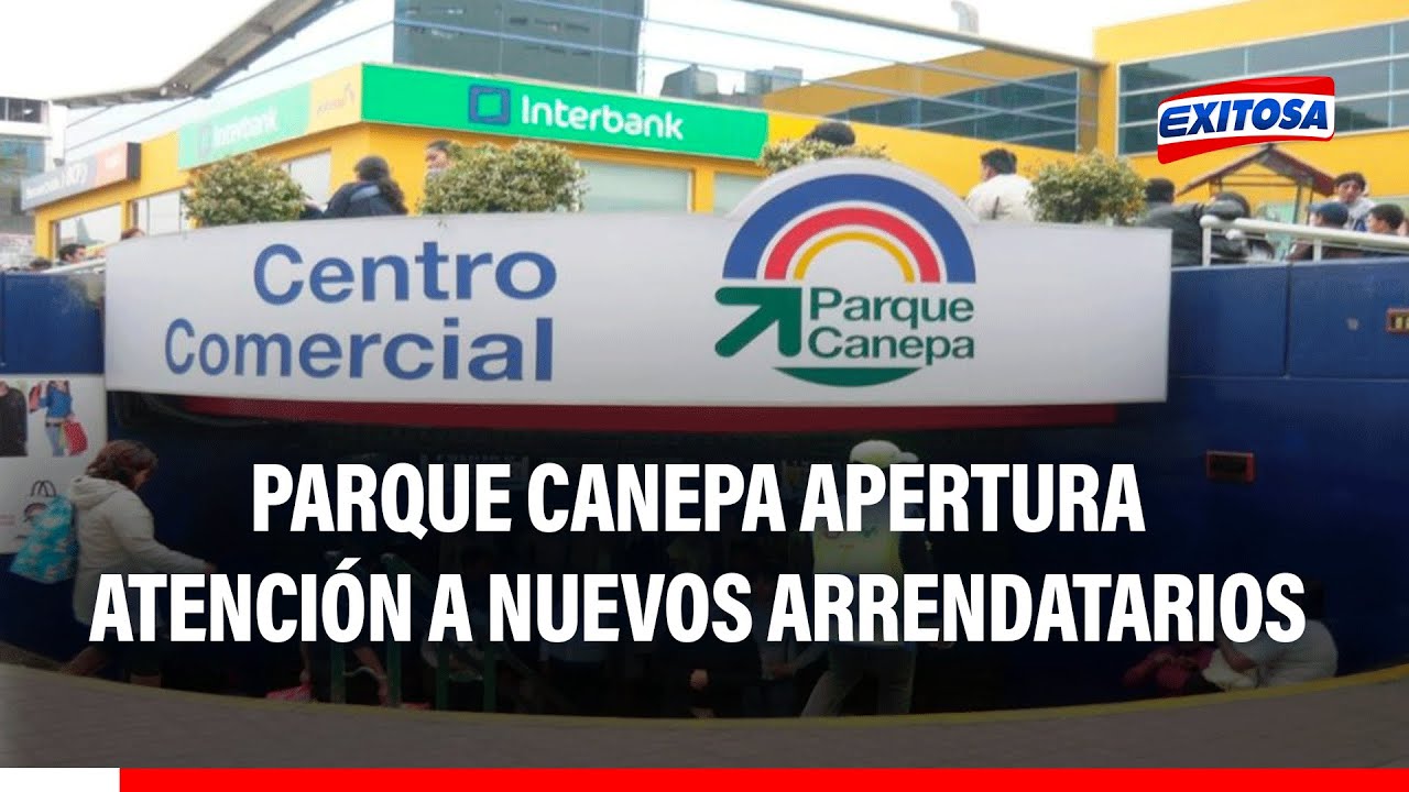 🔴🔵 Parque Canepa apertura atención a nuevos arrendatarios tras más de ...