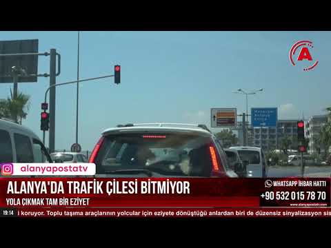 ALANYA'DA TRAFİK ÇİLESİ BİTMİYOR